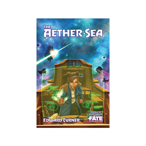 Fate Core RPG: The Aether Sea