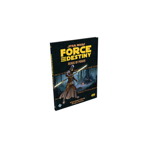 Star Wars RPG: Force and Destiny - Nexus of Power